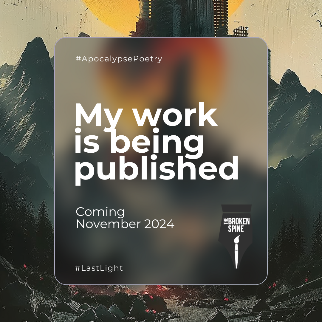 Poem Forthcoming in Last Light: Apocalypse Poems – Katie Robinson Writes